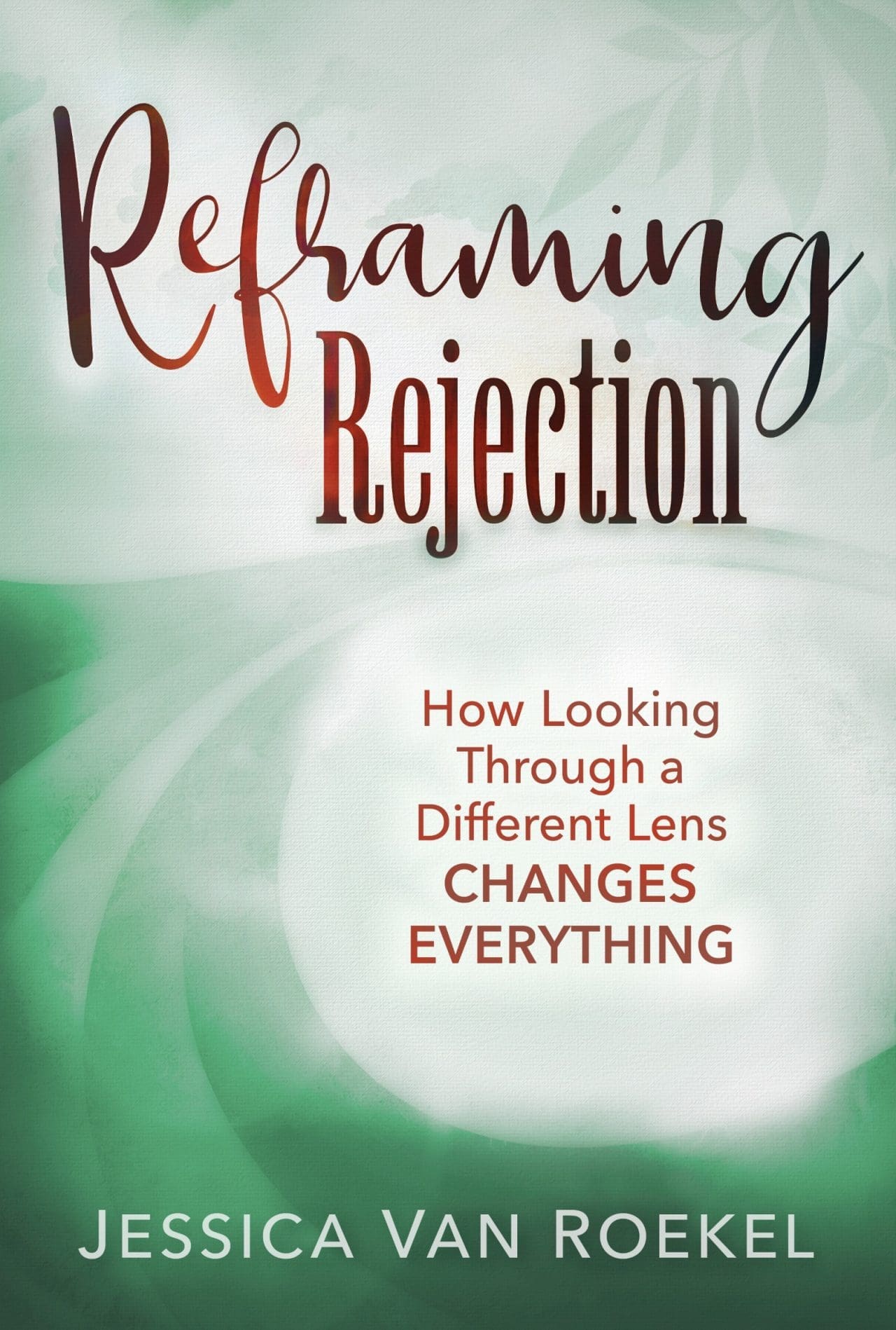 Reframing Rejection - Welcome Grace